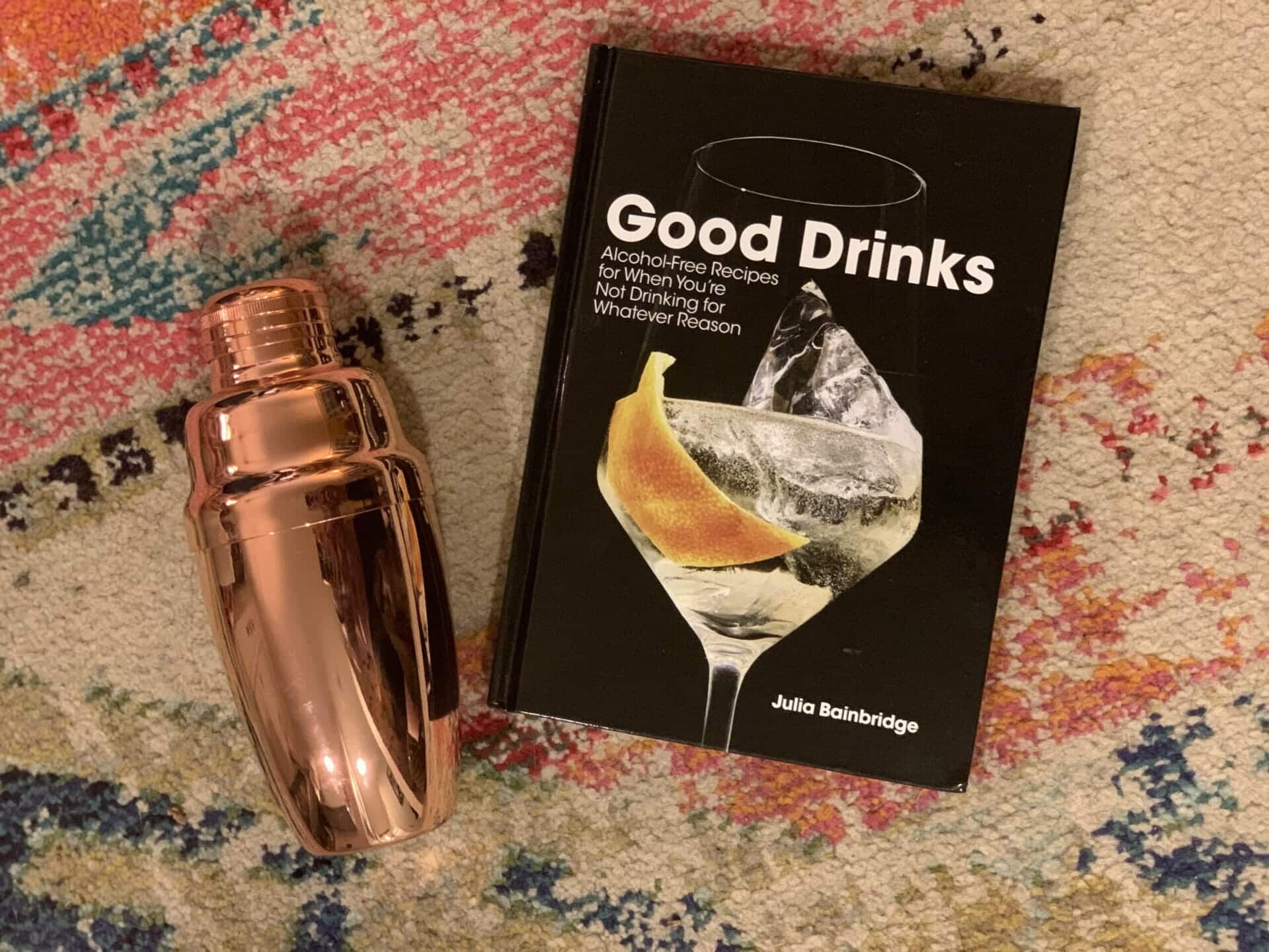 Sober Gift Guide Alcohol-Free Recipe Books & NA Brands