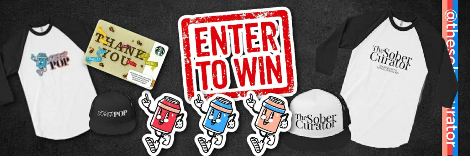 Enter To Win Copy 1 | The Sober Curator
